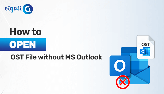 Best Way Open Ost File Without Outlook Installation 2023